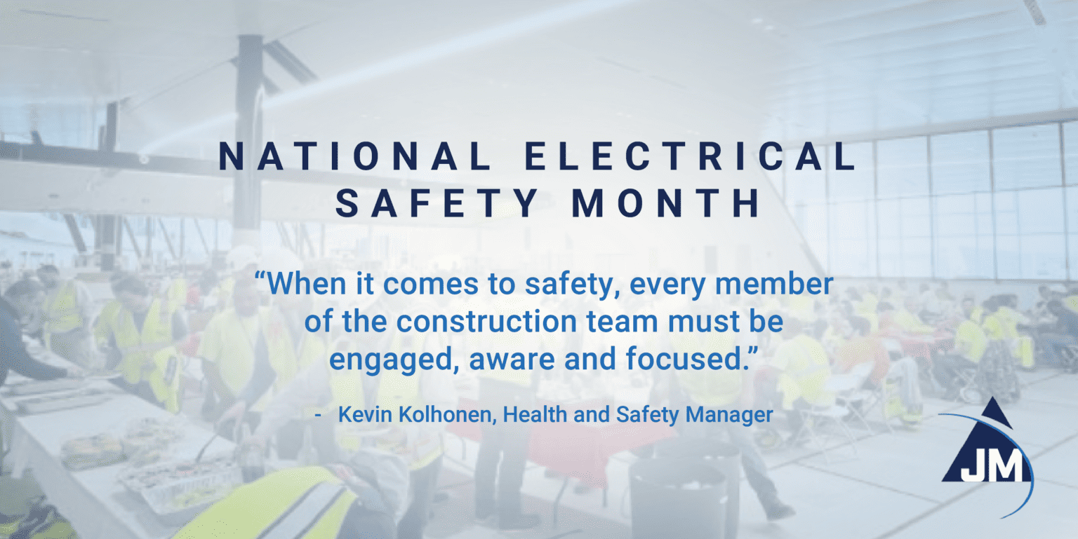 National Electrical Safety Month - JM Electrical Company, Inc.